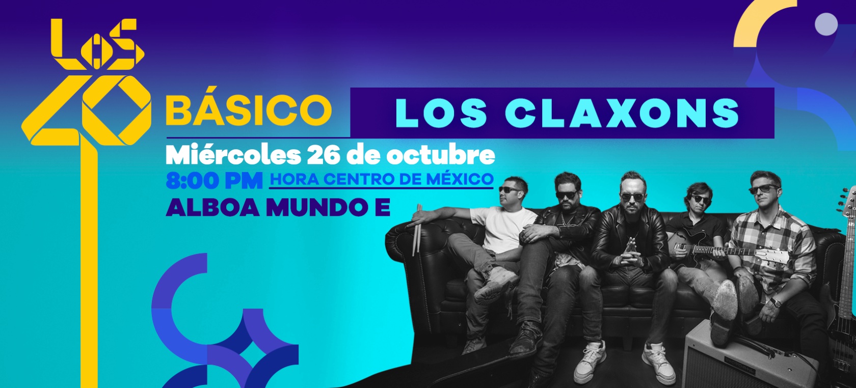 Los Claxons: #LOS40Básico: Los Claxons en concierto exclusivo; fecha ...
