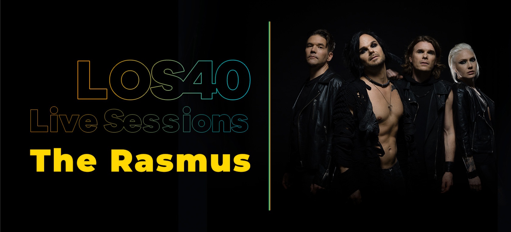 The Rasmus: LOS40 Live sessions con The Rasmus; Regístrate ahora para ...
