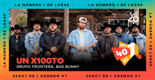 Bad Bunny Grupo Frontera: “Un X100to” de Bad Bunny y Grupo Frontera es ...