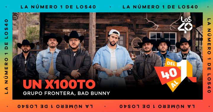Bad Bunny Grupo Frontera: “Un X100to” de Bad Bunny y Grupo Frontera es la #1 de la semana en la ...
