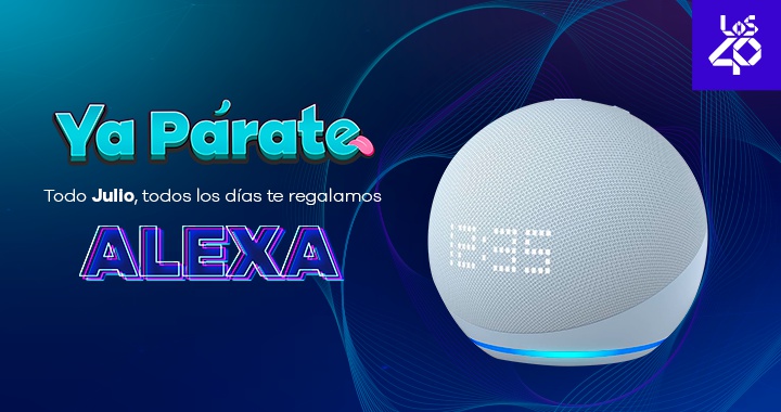 ALEXA: Todos los días de julio te regalamos ALEXA en ¡Ya Párate! de ...